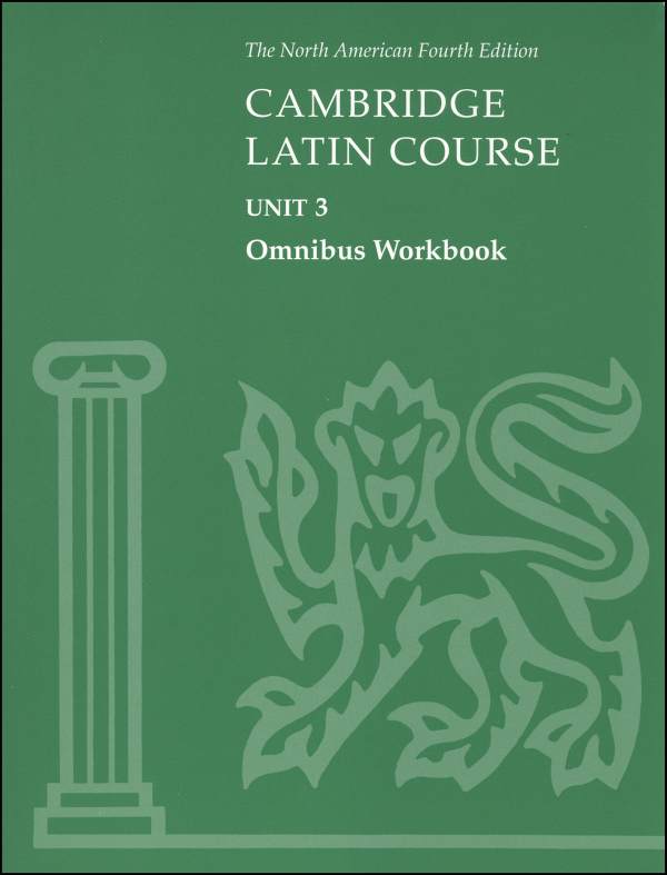 Cambridge Latin Course Unit 3 Omnibus Workbook