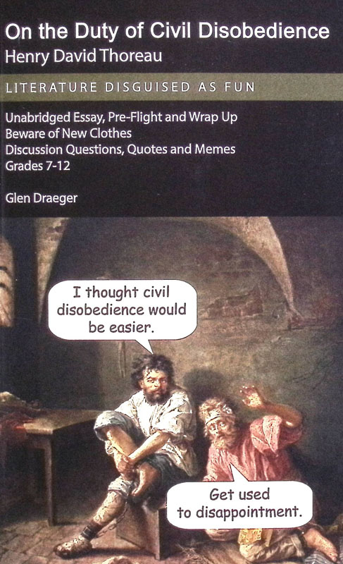 On the Duty of Civil Disobedience (Literature Disguised as Fun)
