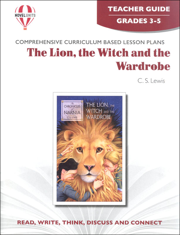 Lion, Witch, and the Wardrobe Teacher Guide