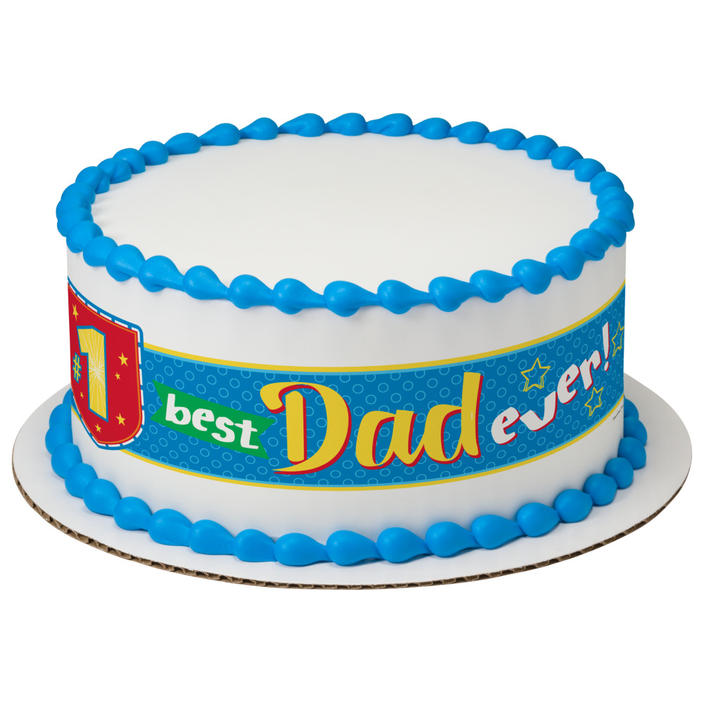 Order #1 Best Dad Ever! Edible Image® by PhotoCake® Cake from MEIJER ...