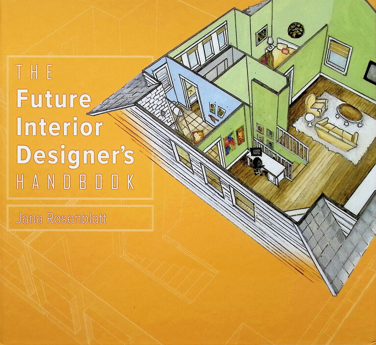 Future Interior Designer's Handbook