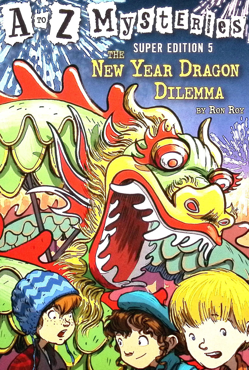 A to Z Mysteries Super Edition #5: New Year Dragon Dilemma