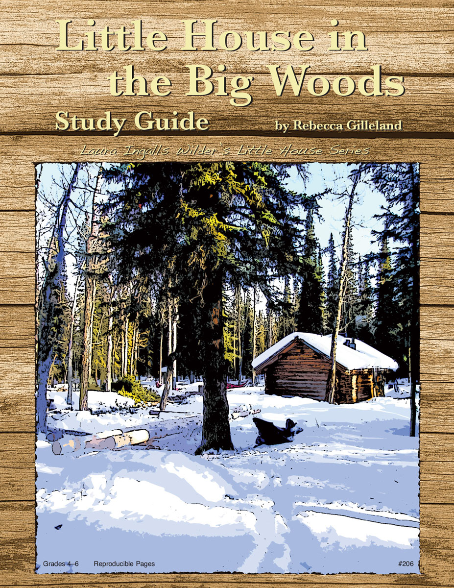 Little House in the Big Woods Study Guide