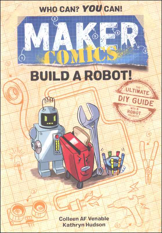 Maker Comics: Build a Robot!