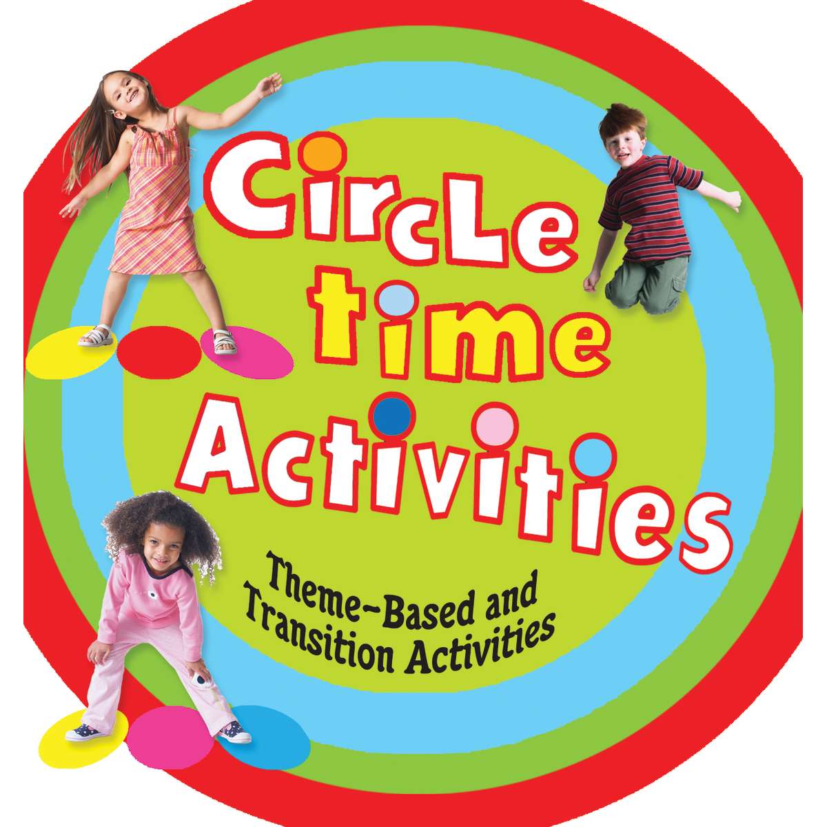 Circle Time Activities CD KIM9173CD Circle Time Activities CD KIM9173CD
