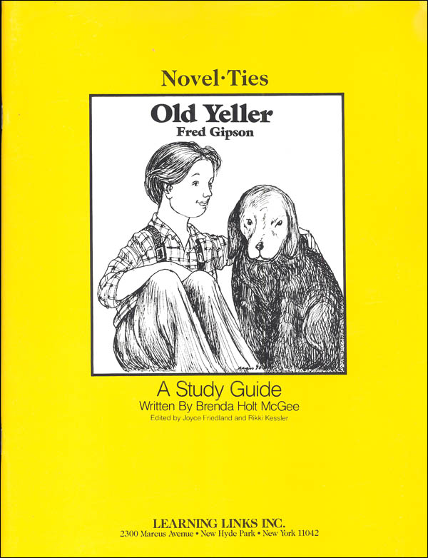 Old Yeller Novel-Ties Study Guide