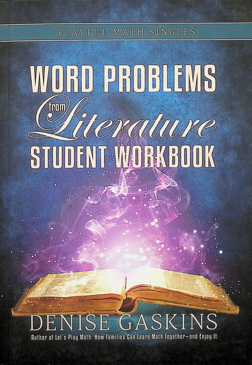 Word Problems Student Workbook: Word Problems from Literature